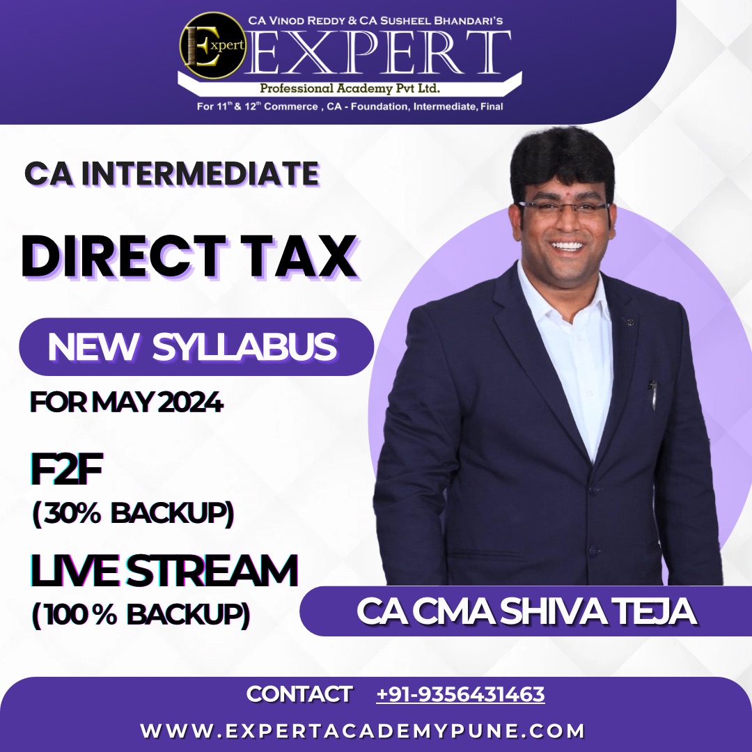 Expert AcademyCA Intermediate Direct Tax (DT) New Syllabus - By CA CMA ... Expert AcademyCA Intermediate Direct Tax (DT) New Syllabus - By CA CMA ...